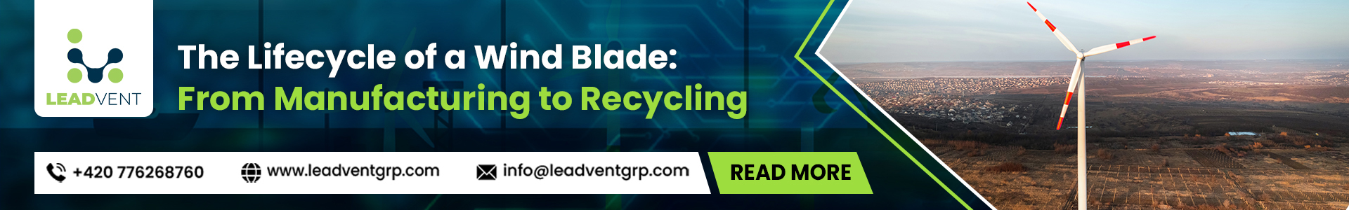 Leadvent Group| Wind Blade Recycling: Challenges, Technologies & Future