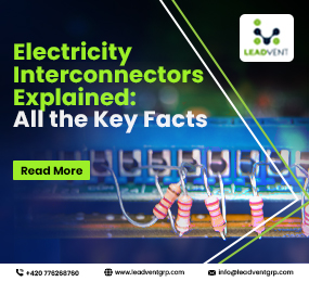 Leadvent Group| Electricity Interconnectors Explained: Key Facts